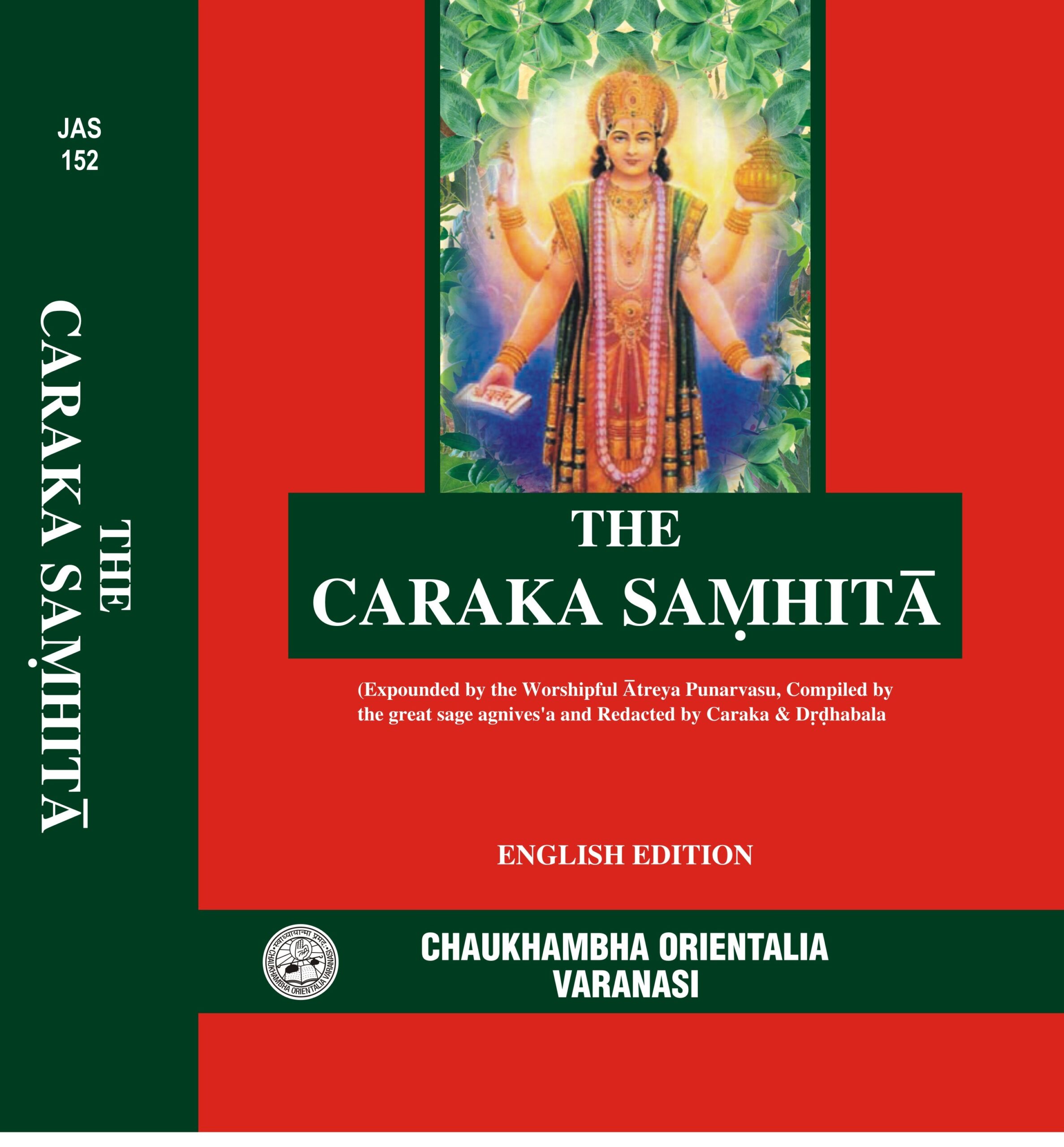 The Caraka Samhita Illustrated Jamnagar Edition Chaukhambha