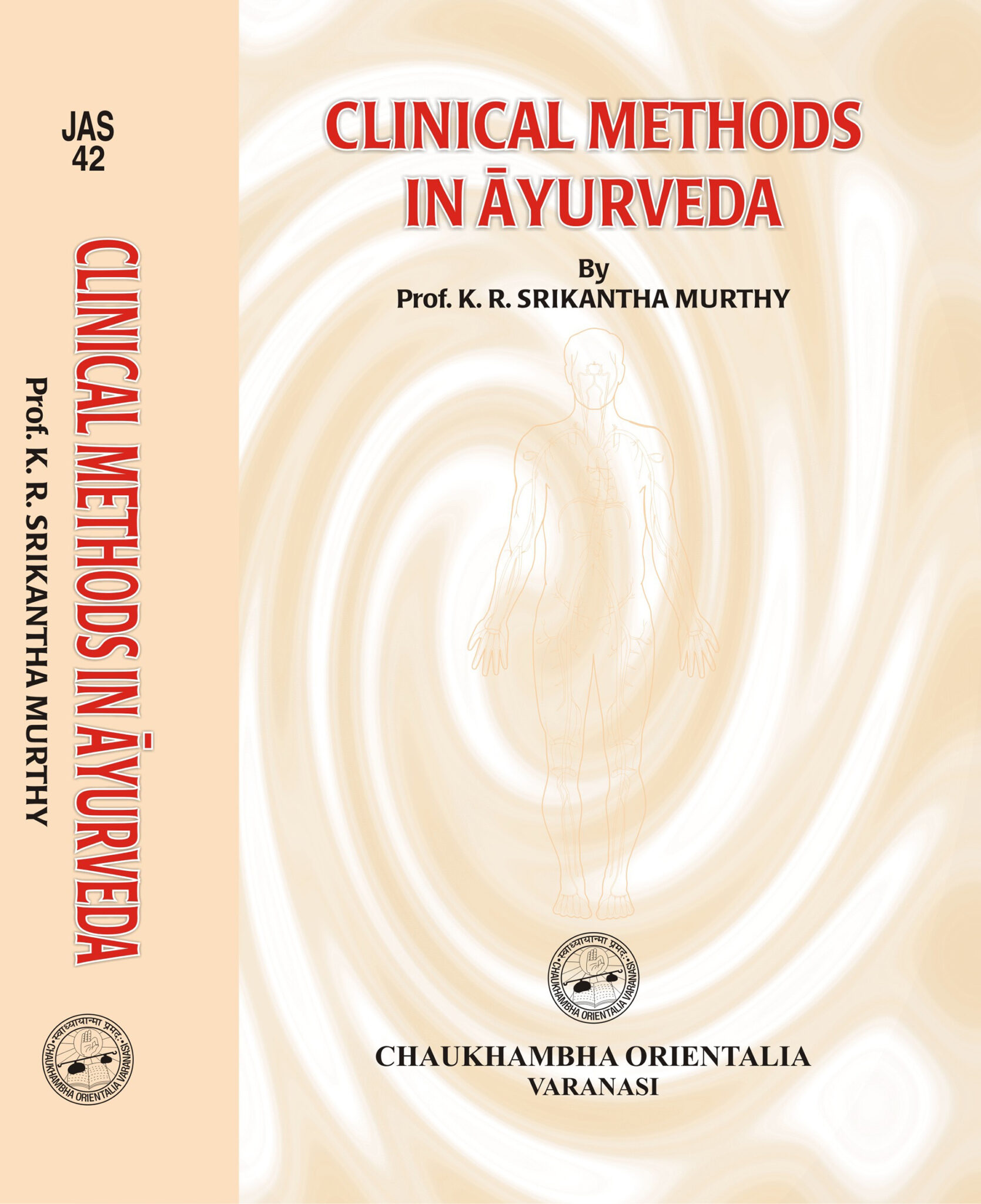Clinical Methods in Ayurveda - Chaukhambha