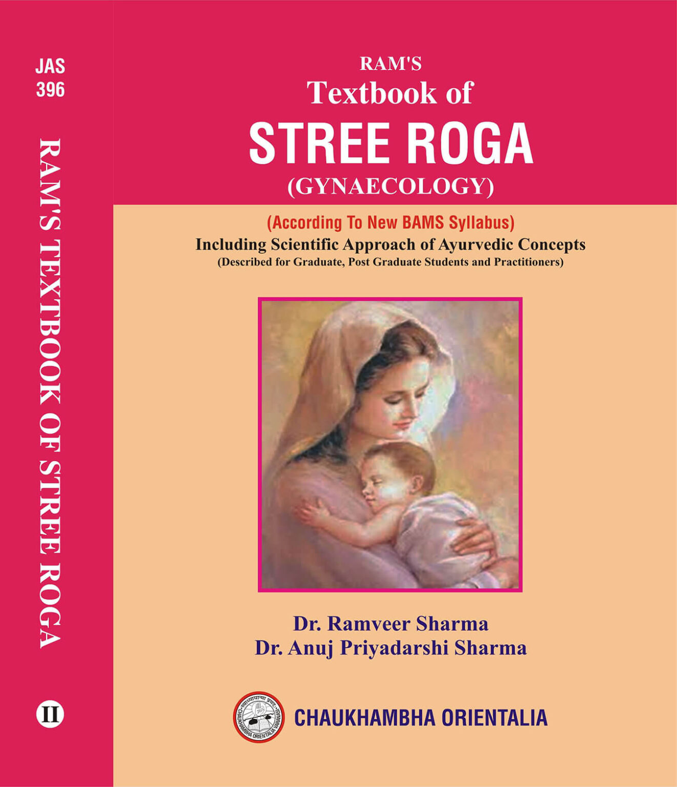 Ram's Textbook of Prasuti Tantra and Stree Roga (Complete in 2 volumes ...