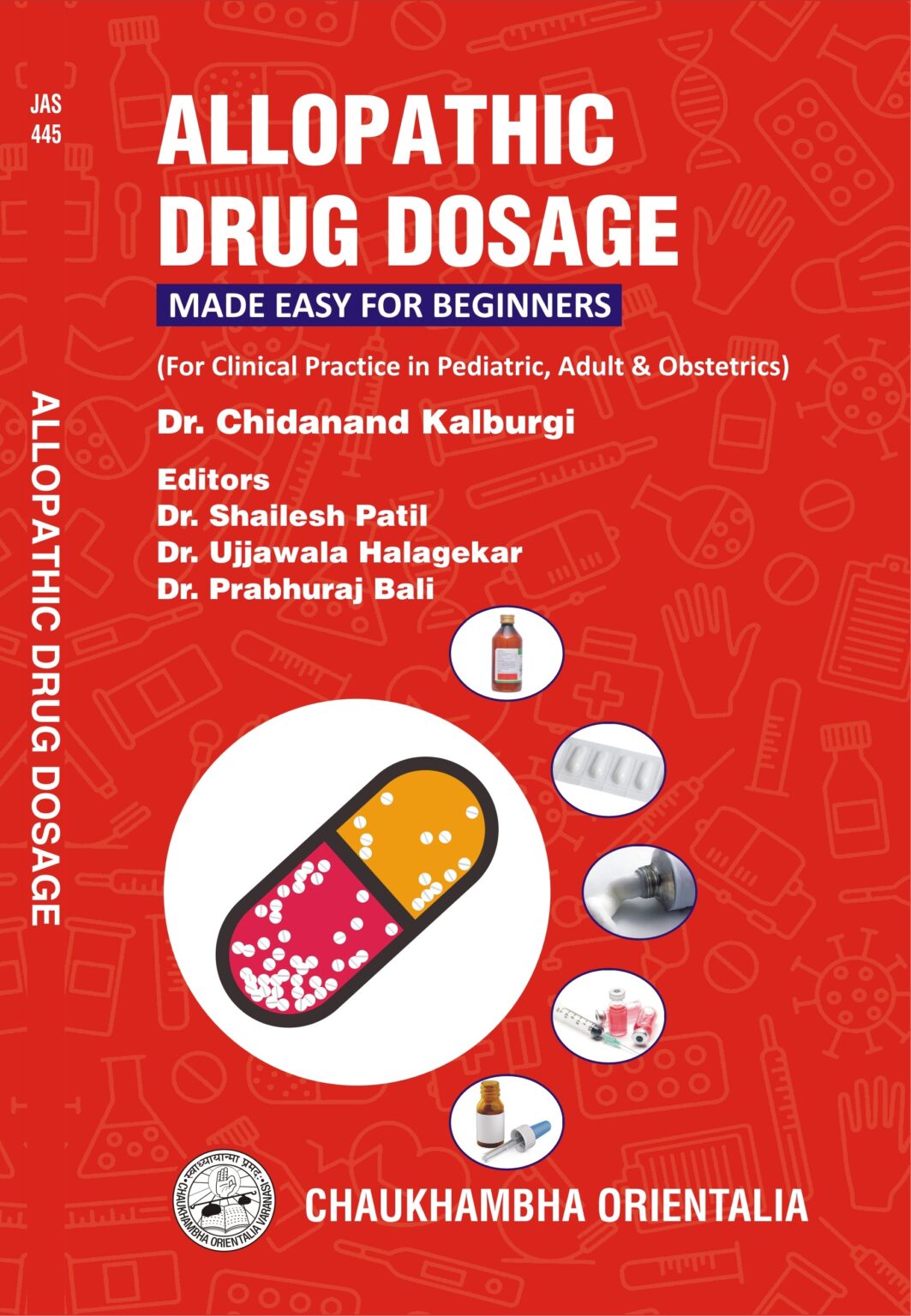 Allopathic Drug Dosage (Made Easy for Beginners) - Chaukhambha