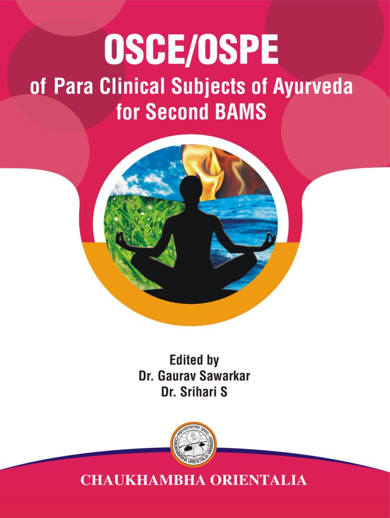 OSCE/OSPE of Para Clinical Subjects of Ayurveda for Second BAMS ...